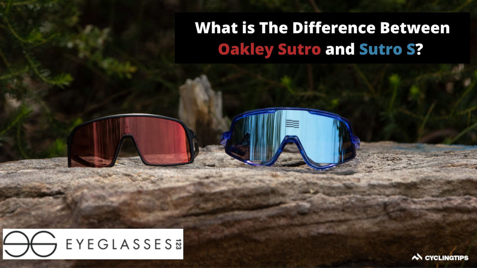 What is The Difference Between Oakley Sutro and Sutro S ...